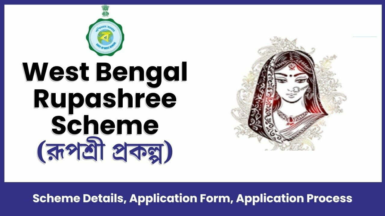 West Bengal Rupashree Scheme in 2022 - Scheme Details, Application Form