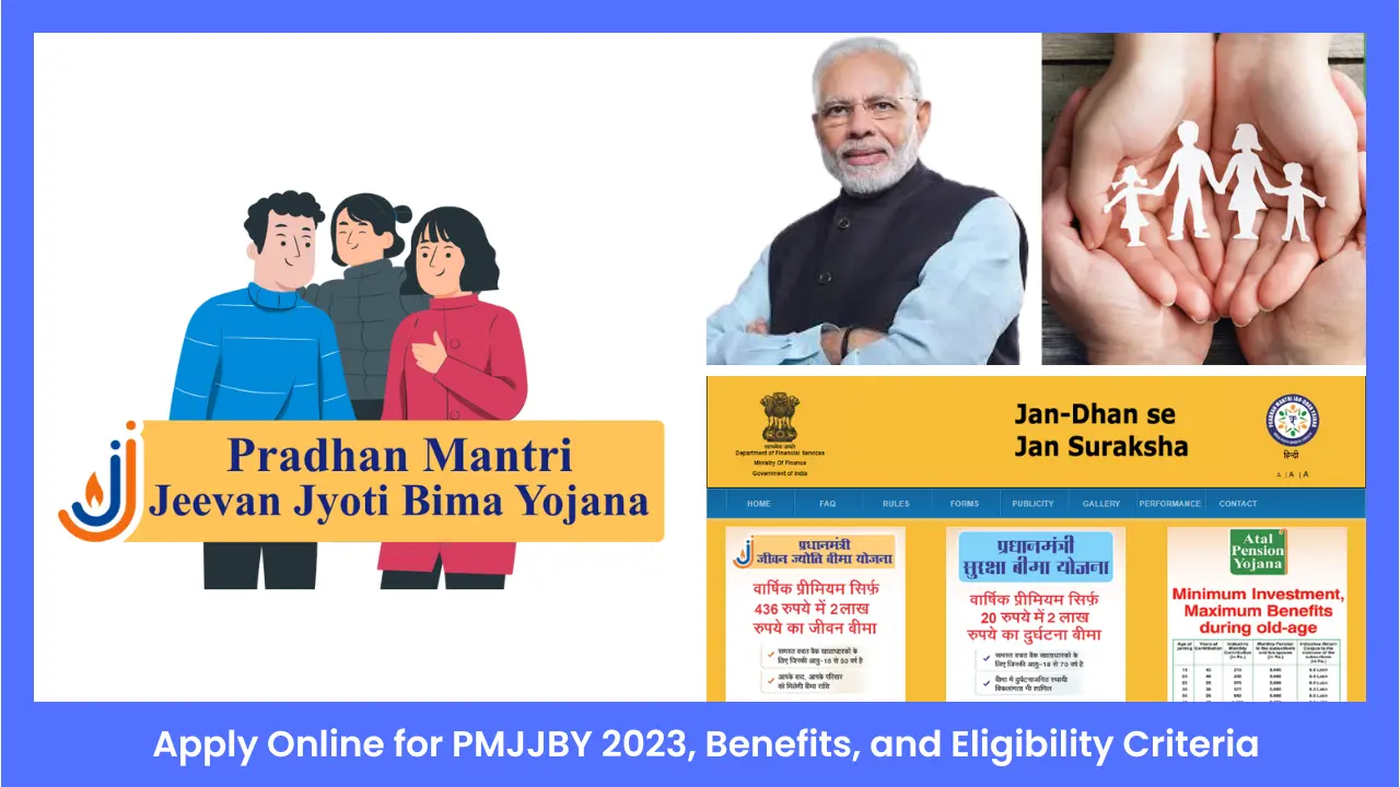 Pradhan Mantri Jeevan Jyoti Bima Yojana (PMJJBY) 2023
