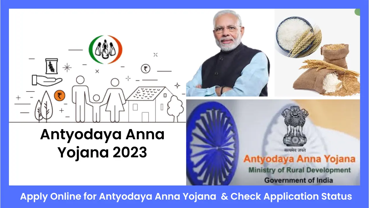 Antyodaya Anna Yojana 2023: Eligibility & Online Application